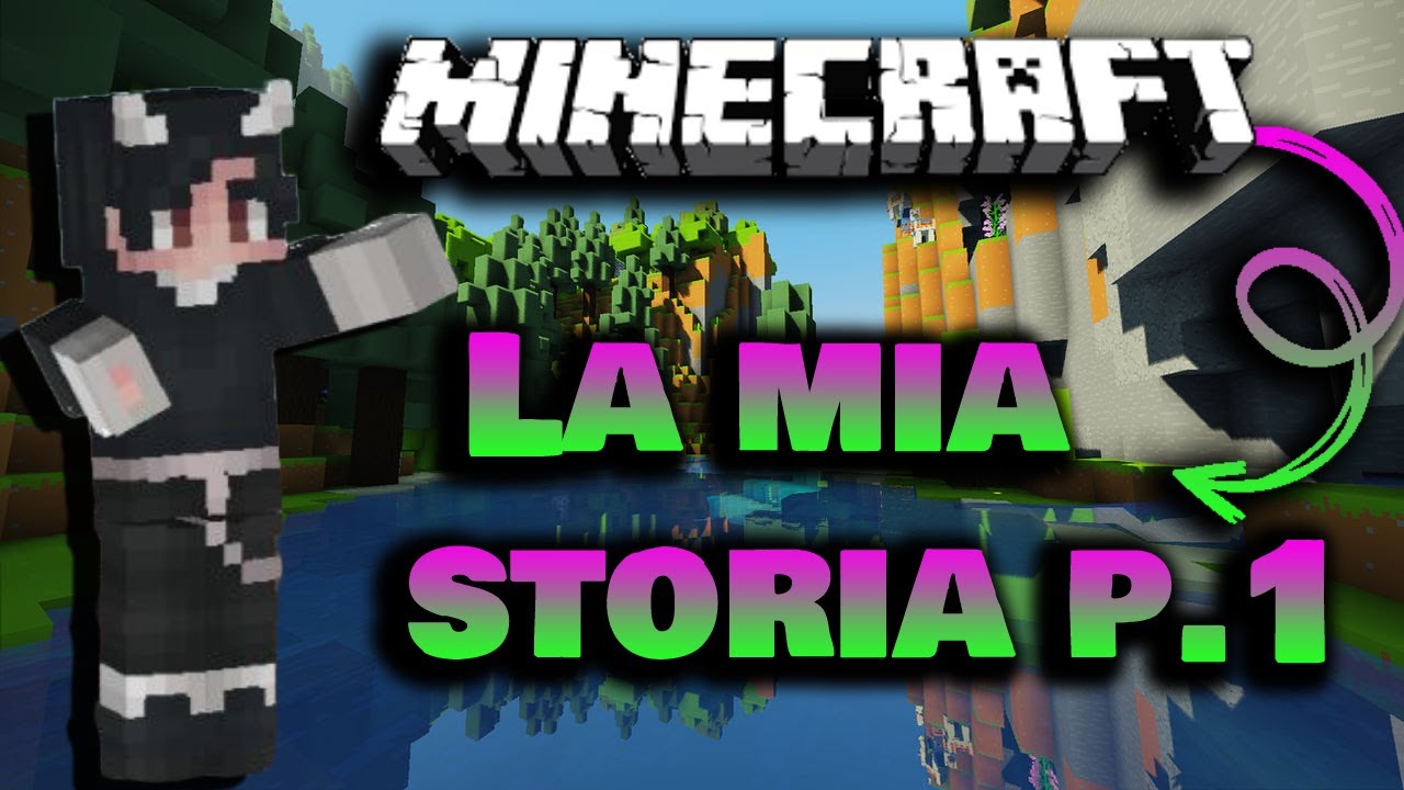 MINECRAFT_la mia storia_Nuova serie p_1 - YouTube