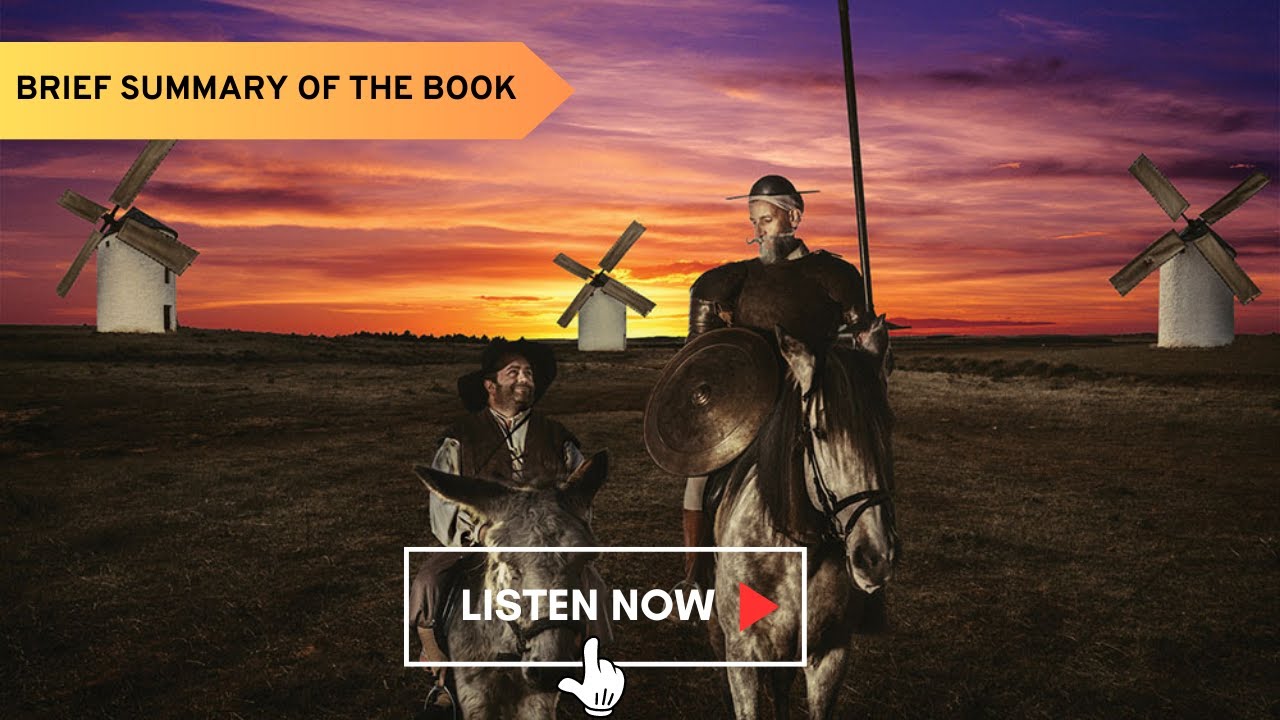 Don Quixote by Miguel de Cervantes Brief summary audiobook short story ...