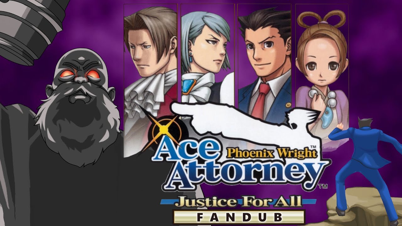 Phoenix Wright: Ace Attorney- Justice for All Fan Dub; Cast ...