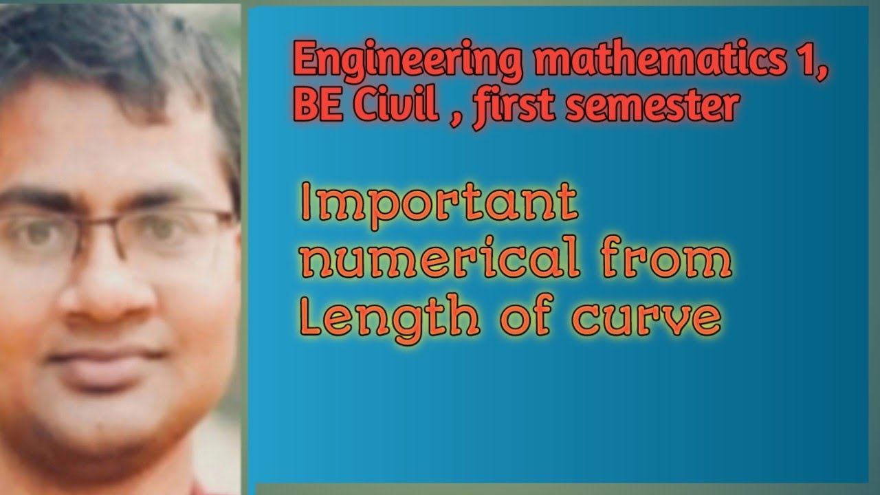 Engineering mathematics 1/ Length of Curve / BE Civil/ first semester ...