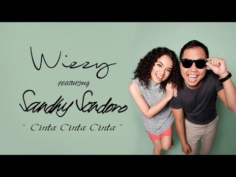 Wizzy feat. Sandhy Sondoro - Cinta Cinta Cinta (Official Music Video) | OST.Negeri Van Oranje