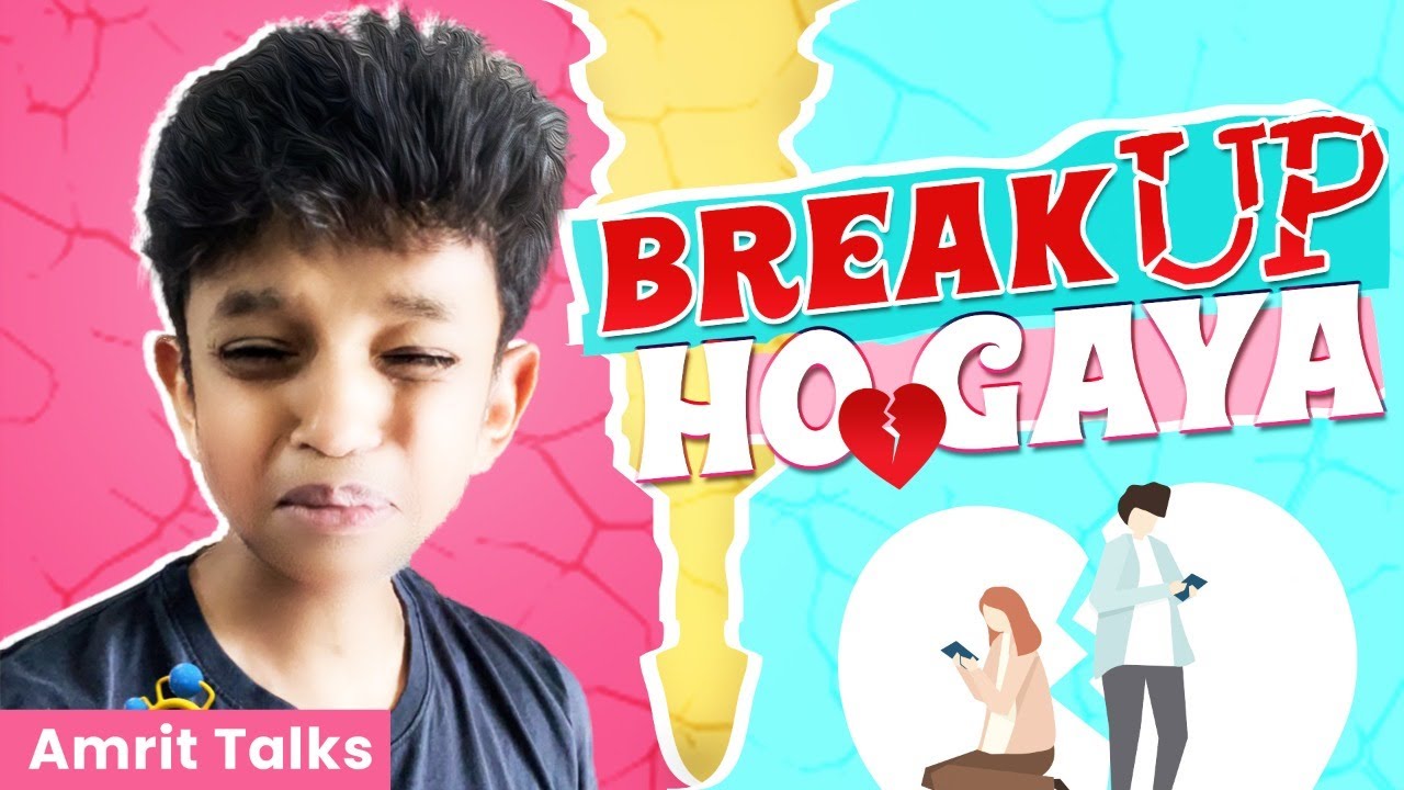 BREAKUP - Good Or Bad || Amrit Talks || Amrit Raj - YouTube