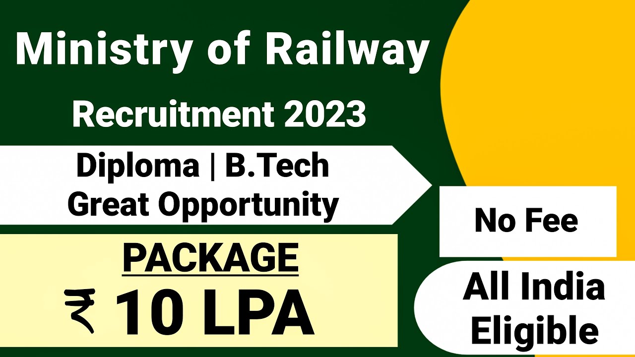 Ministry Of Railway Recruitment 2023|RRB JE 2023 Notification|Railway ...