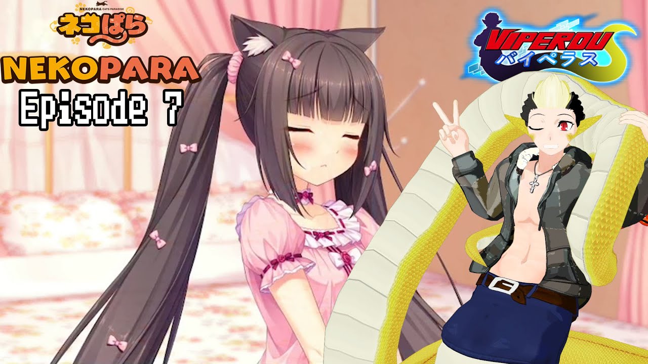 [Viperous] 🐍 VTuberEN NekoPara ネコぱら Vol 1 Switch edition episode 7 A ...