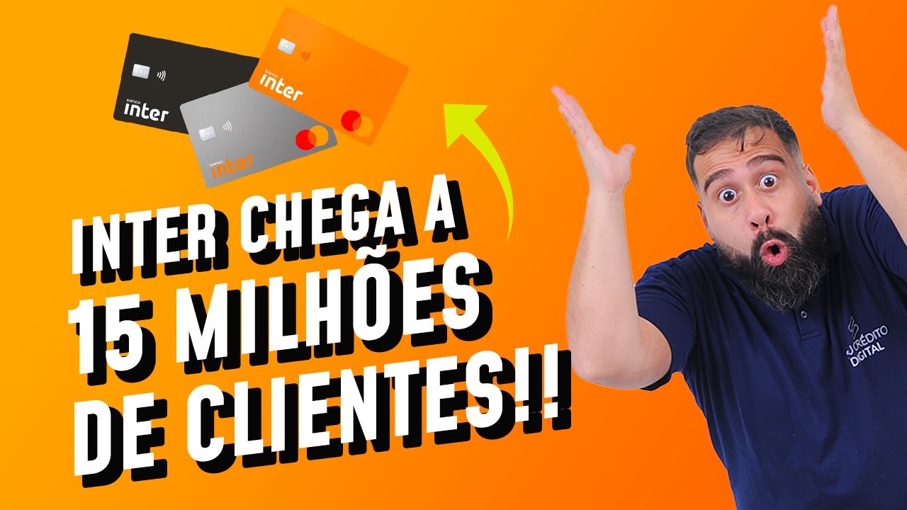 INTERPASS: INTER COMEMORA 15 MILHÕES DE CLIENTES E LANÇA PACOTE DE ...