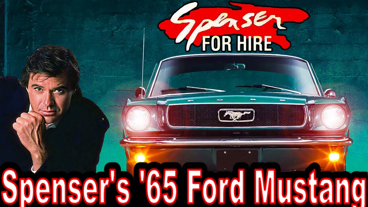 10 Cool Facts About Spenser's '65/'66 Ford Mustang - Spenser: For Hire ...