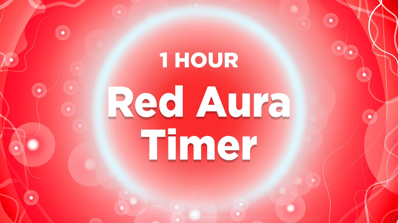 1 hour Red Aura Timer - YouTube