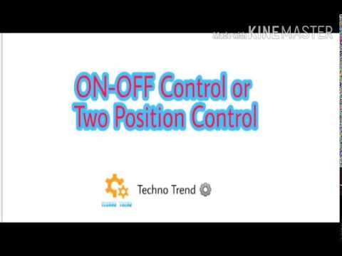 ON-OFF Control or Two Position Control | Control Action | Industrial ...