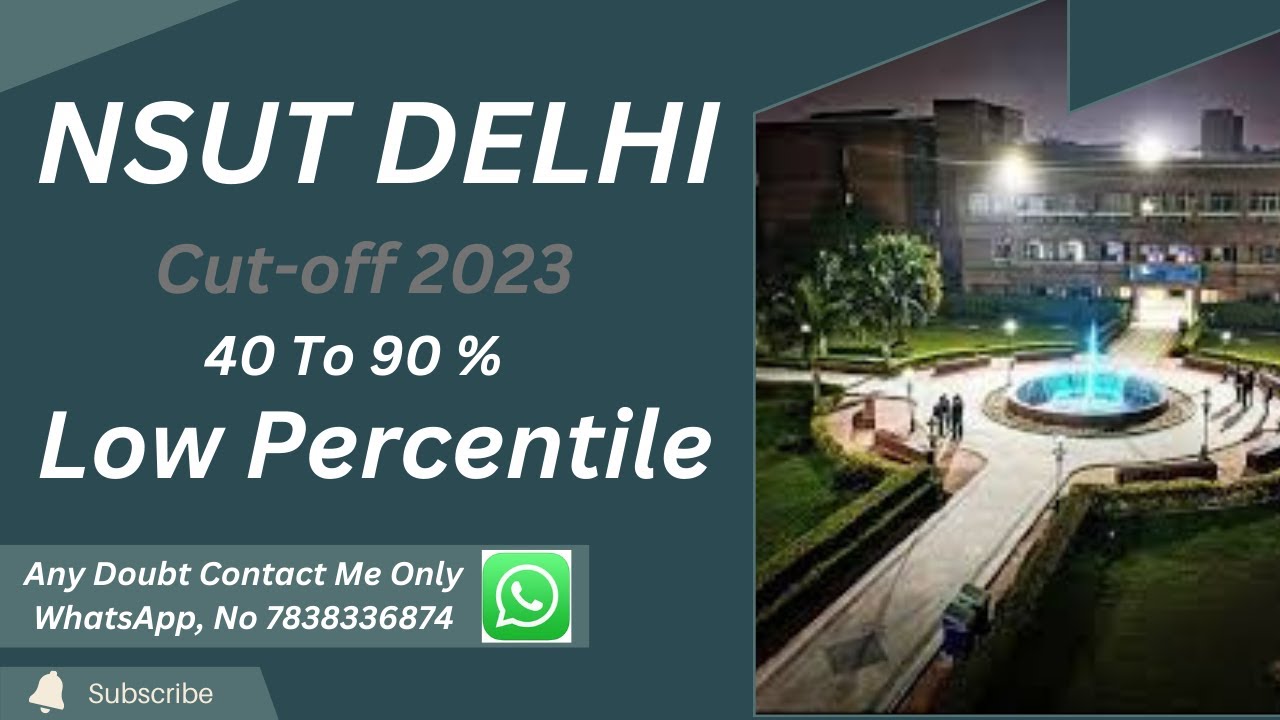 NSUT Delhi College Cut-off 2023 | NSUT JEE Main cutoff Rank vs ...