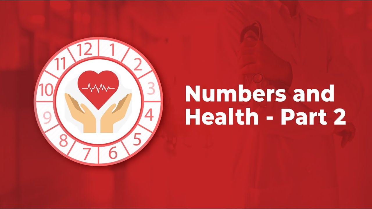 Numbers and Health - Part 2 - Health and Numerology - YouTube