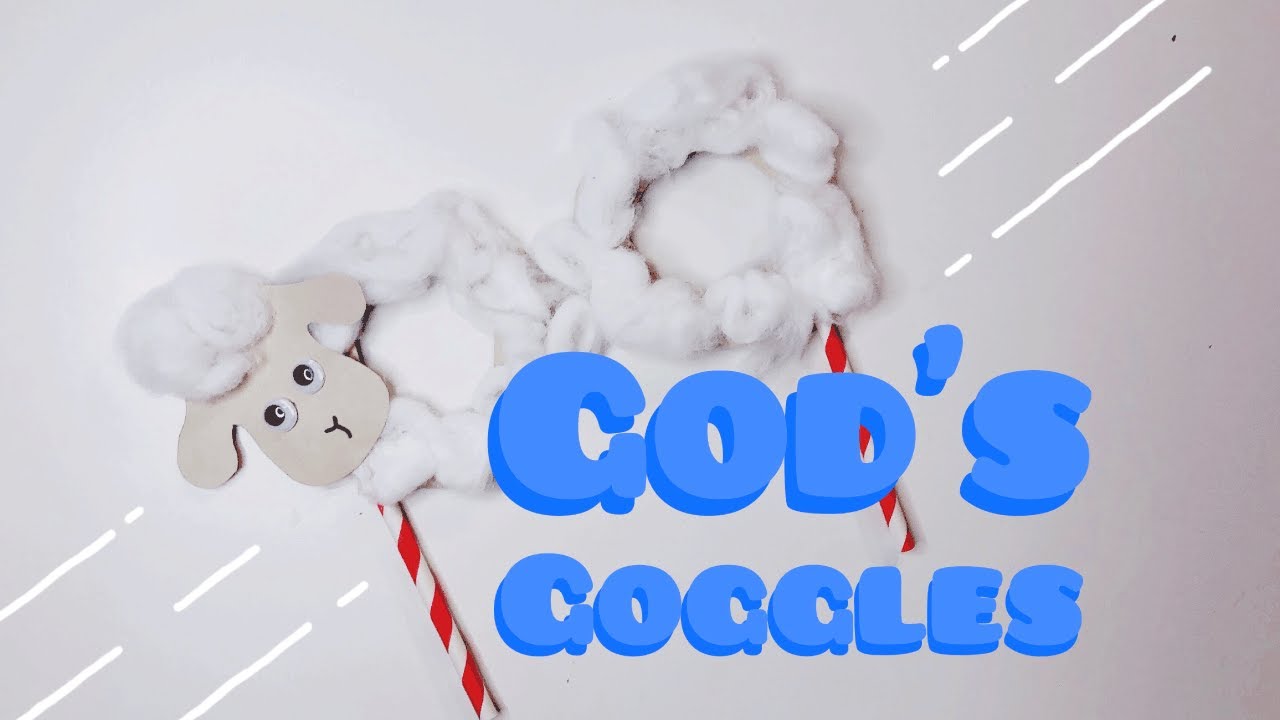 God's Goggles Activity - YouTube