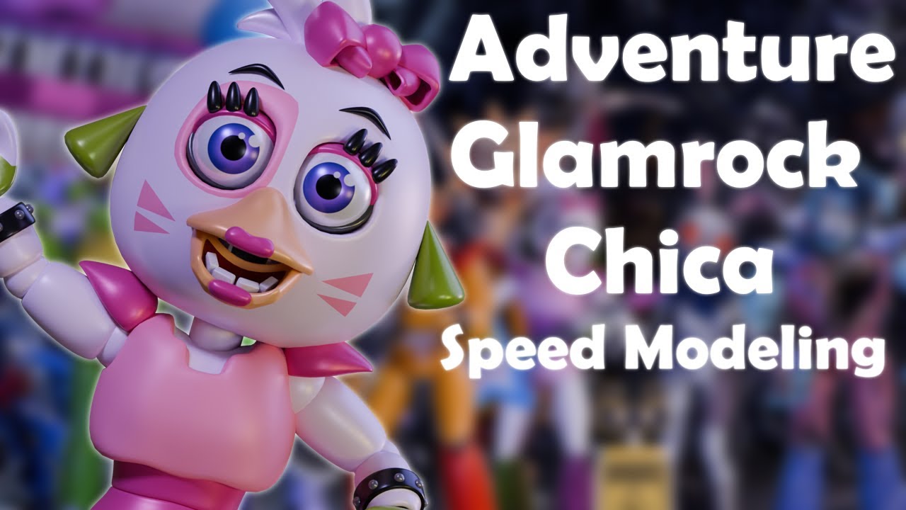 Speed Modeling | FNaF | Adventure Glamrock Chica ( Blender ) - YouTube