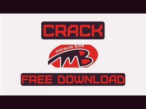 MIRACLE BOX CRACK / FREE DOWNLOAD / MIRACLE BOX PRO FREE CRACK - YouTube