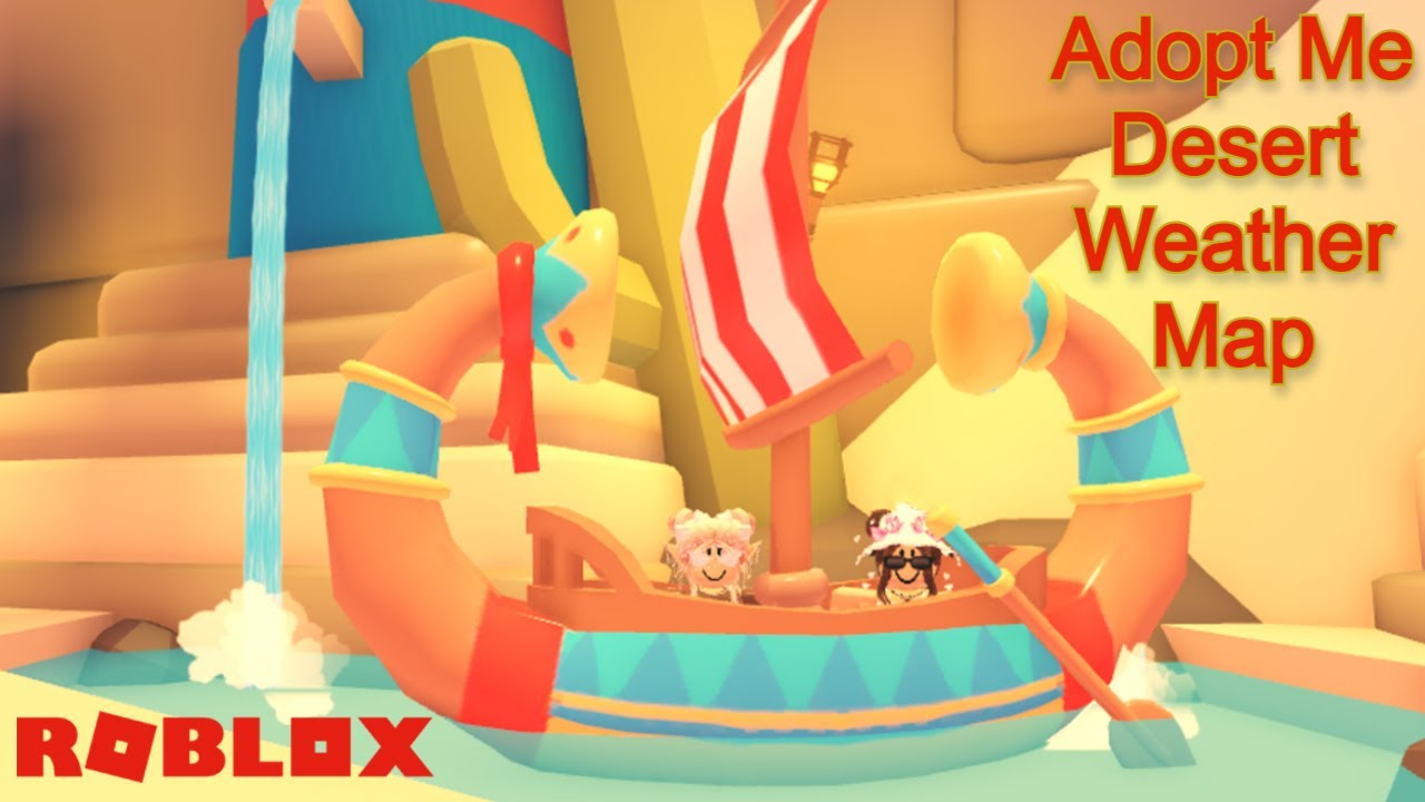 ADOPT ME DESERT WEATHER MAP UPDATE! - Roblox - YouTube