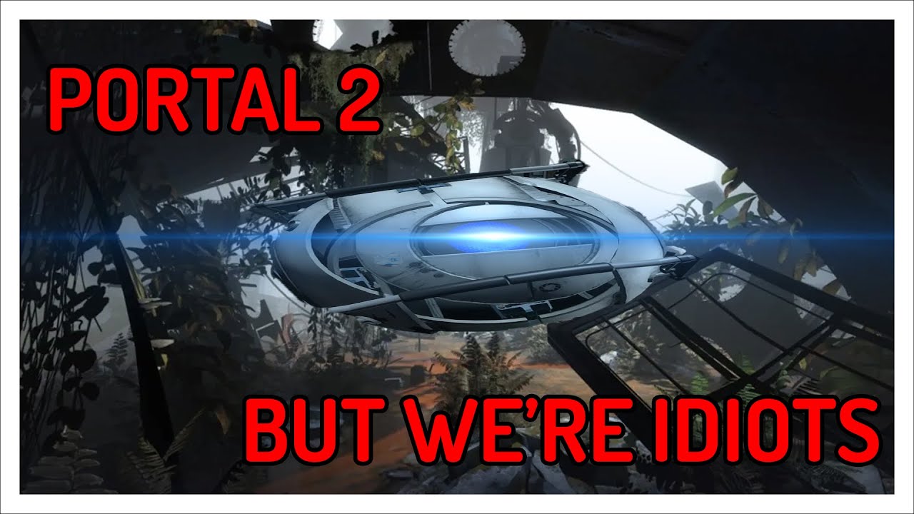 portal 2 shenanigans w/ XSTBE - YouTube