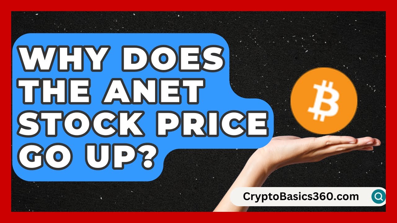 Why Does the Anet Stock Price Go Up? | Stock and Options Playbook - YouTube