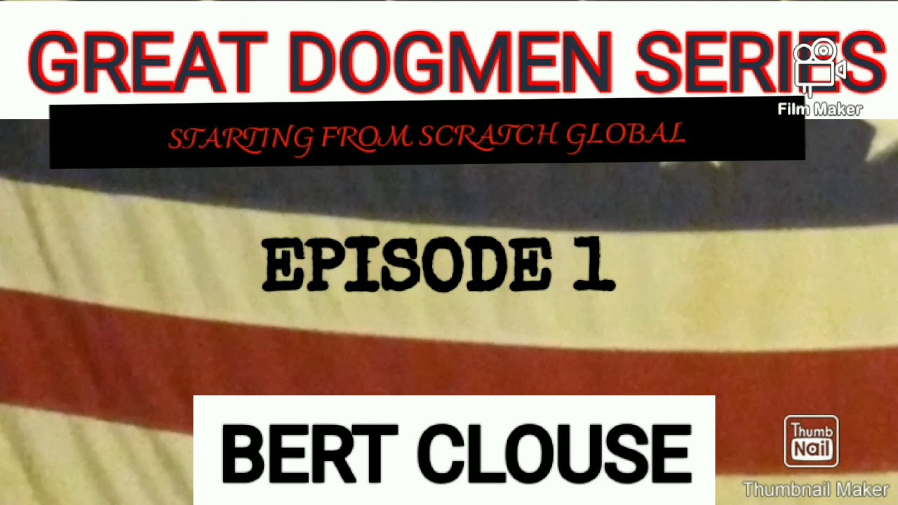 Great Dogmen Series "Episode 1" Bert Clouse #APBT Global# - YouTube