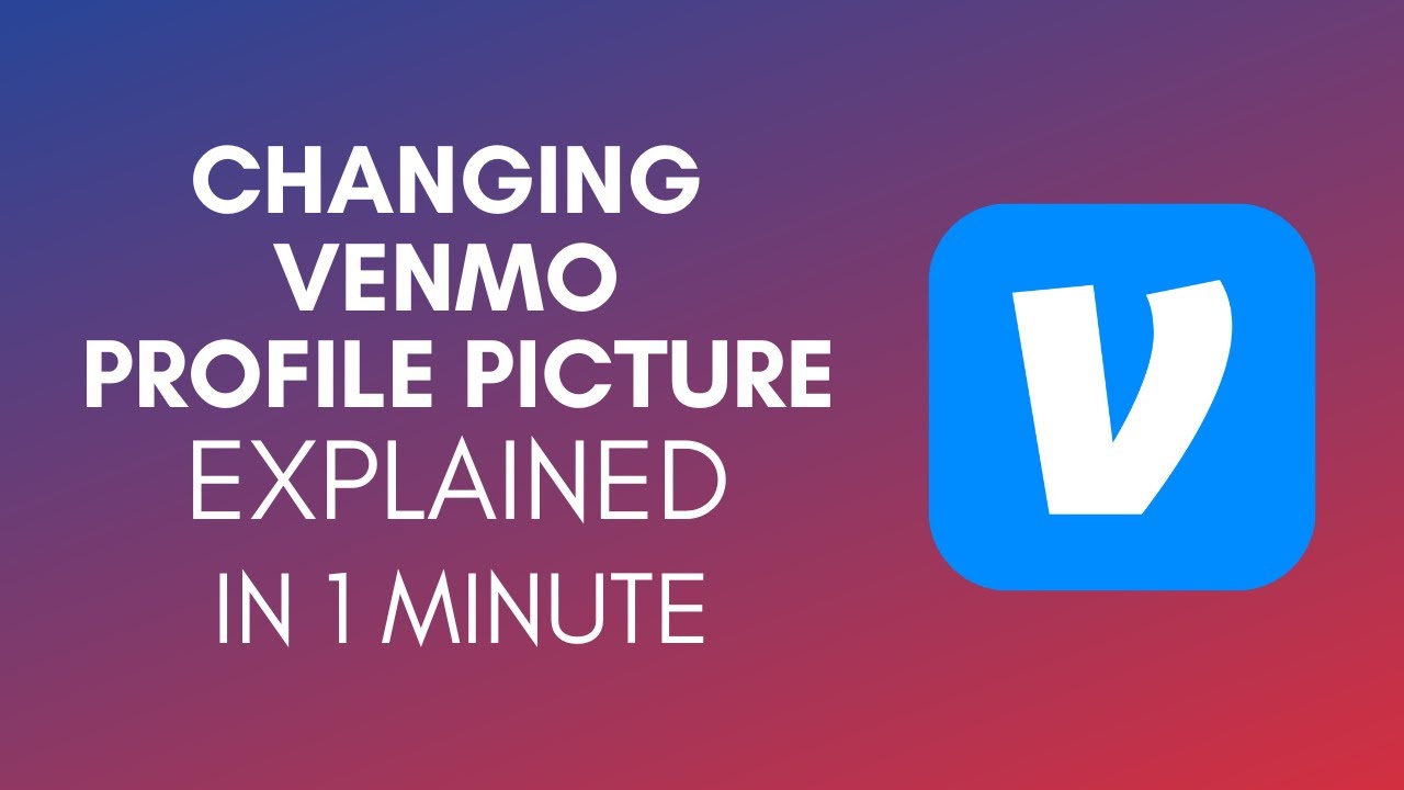 How To Change Venmo Profile Picture? (2024) - YouTube