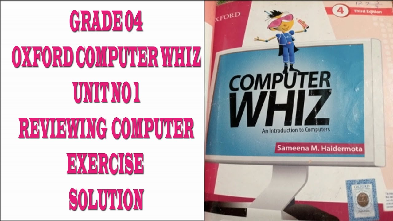 Oxford Computer Whiz Third Edition Class 4 Unit 1 Reviewing Computers ...