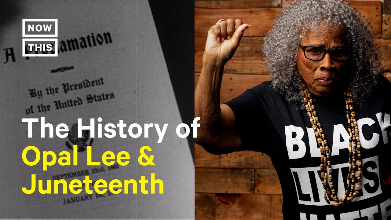 The History of Opal Lee and Juneteenth - YouTube