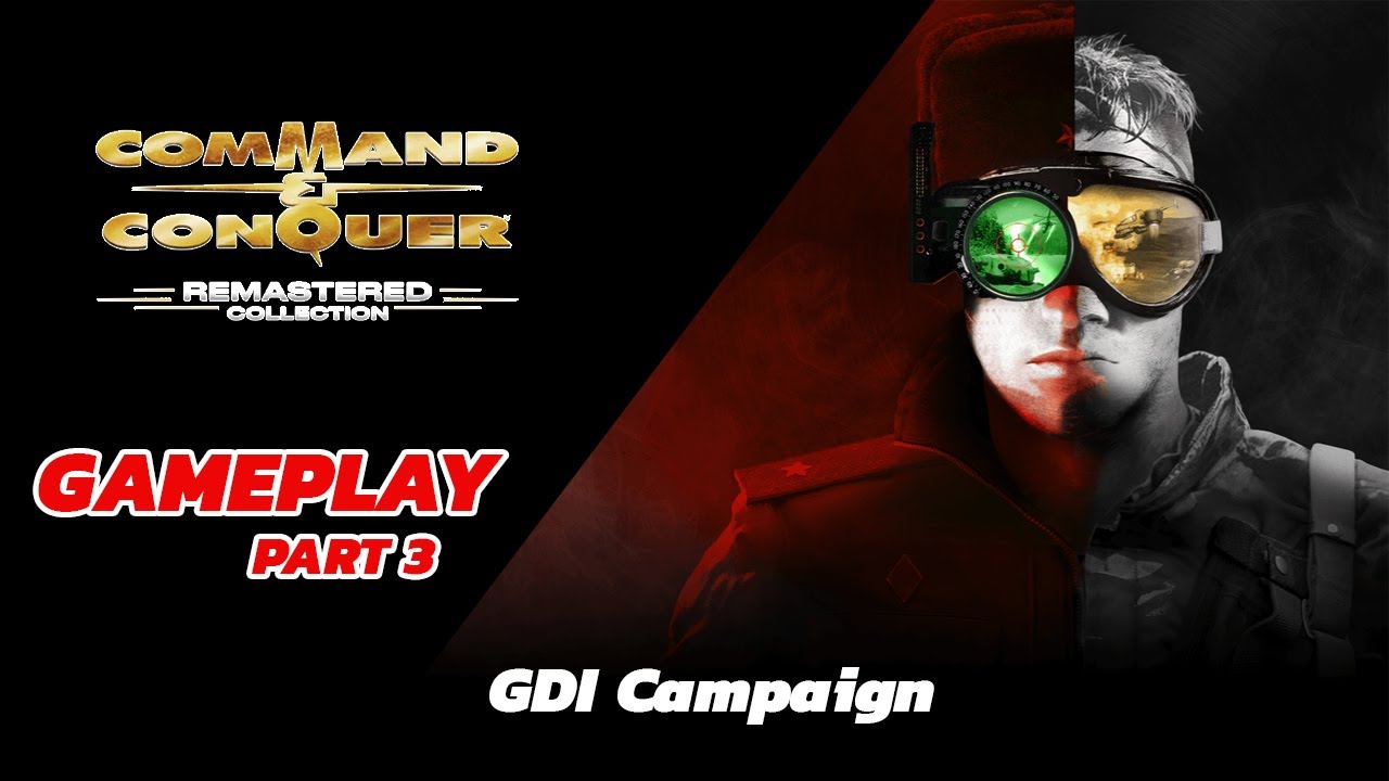 Command and Conquer Remastered | GDI Campaign | Gameplay Part3 - YouTube