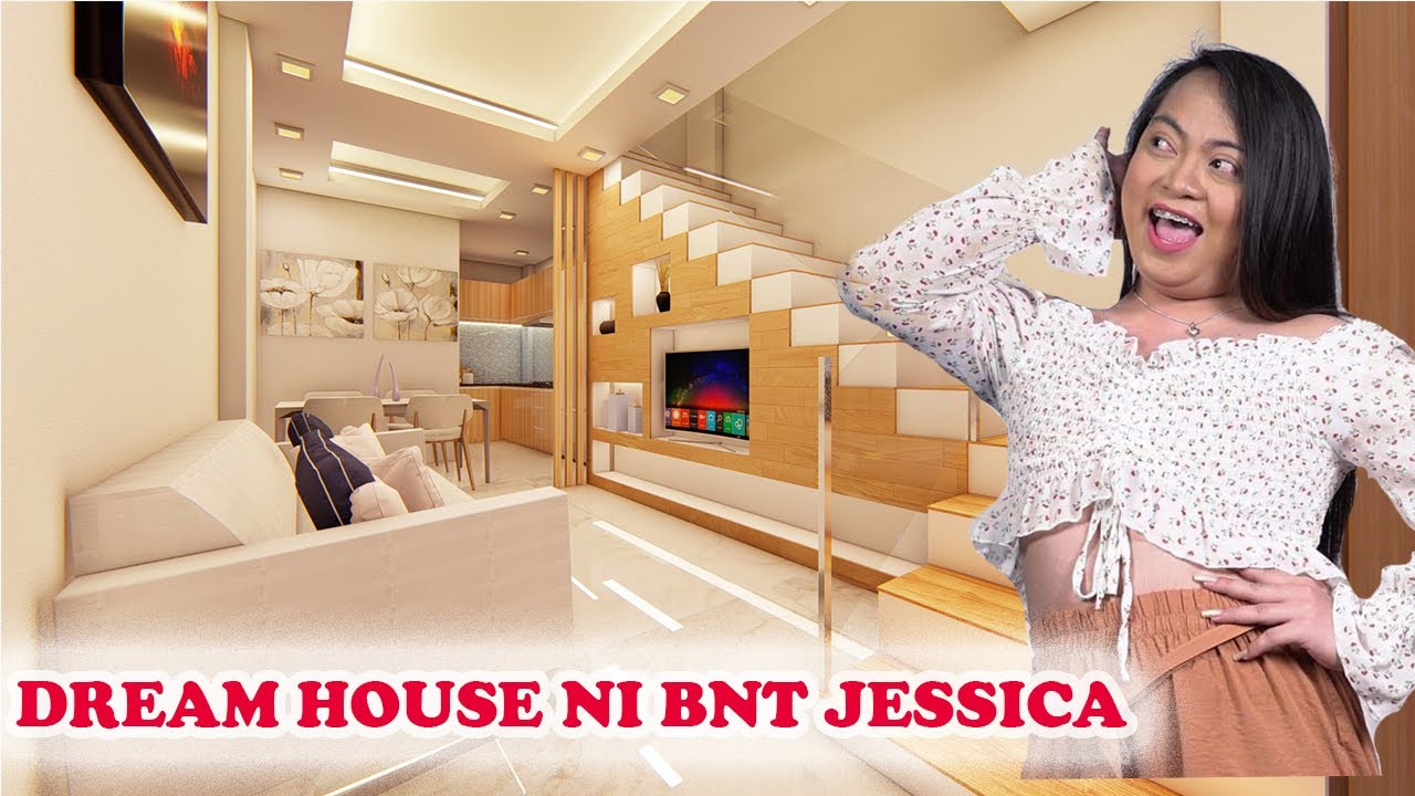ANG DREAM HOUSE NI BNT JESSICA - YouTube
