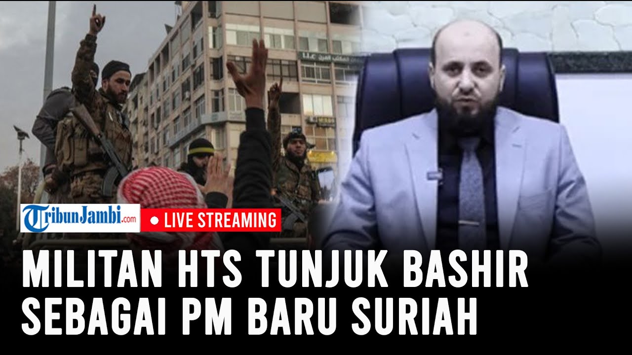 🔴Militan HTS Tunjuk Mohammad Bashir Sebagai Perdana Menteri Baru Suriah yang Digulingkan - YouTube