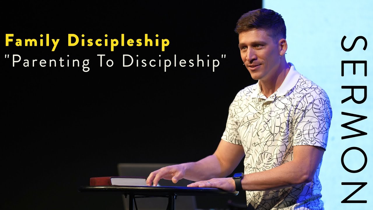 Family Discipleship - WEEK ONE - YouTube