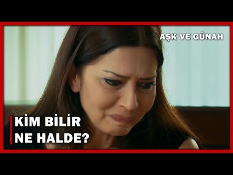 Selda, Kızı İpek'in Hasretini Çekiyor! - Aşk Ve Günah 1.Bölüm