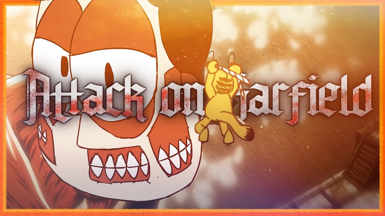 『ATTACK ON GARFIELD』- Attack on Titan x Garfield - YouTube