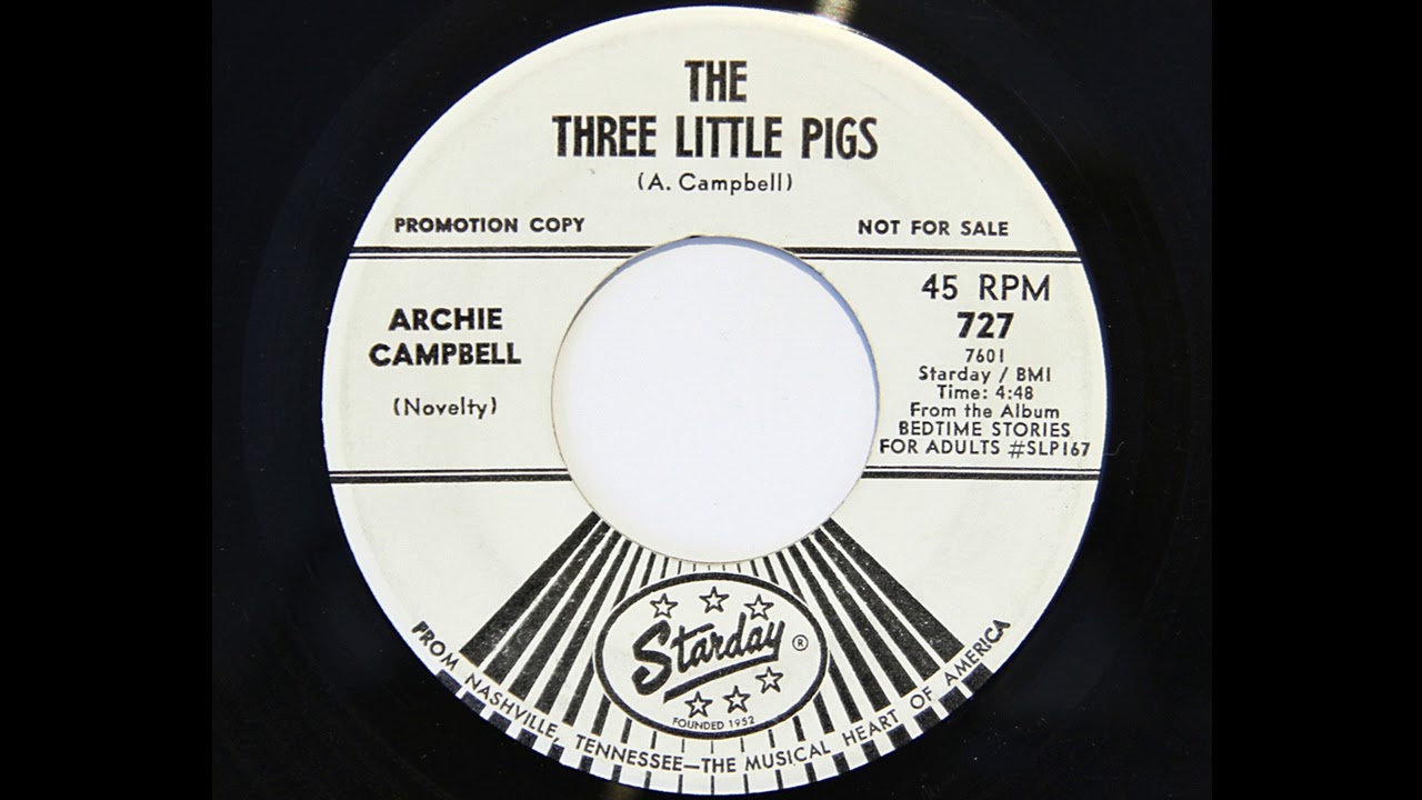 3 Little Pigs (Pee Little Thrigs) - Archie Campbell: Song Lyrics, Music ...