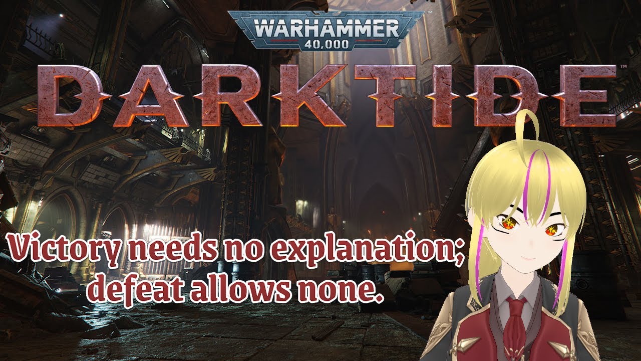 [VTUBER EN] Guerilla Warhammer 40000 Darktide - YouTube