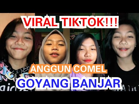 ANGGUN COMEL TIKTOK GOYANG BANJAR!!!