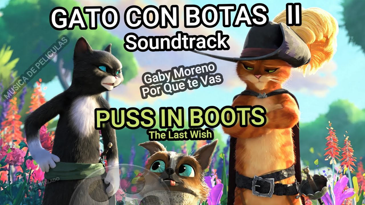 POR QUE TE VAS - Gaby Moreno -Soundtrack PUSS IN BOOTS (The Last Wish ...