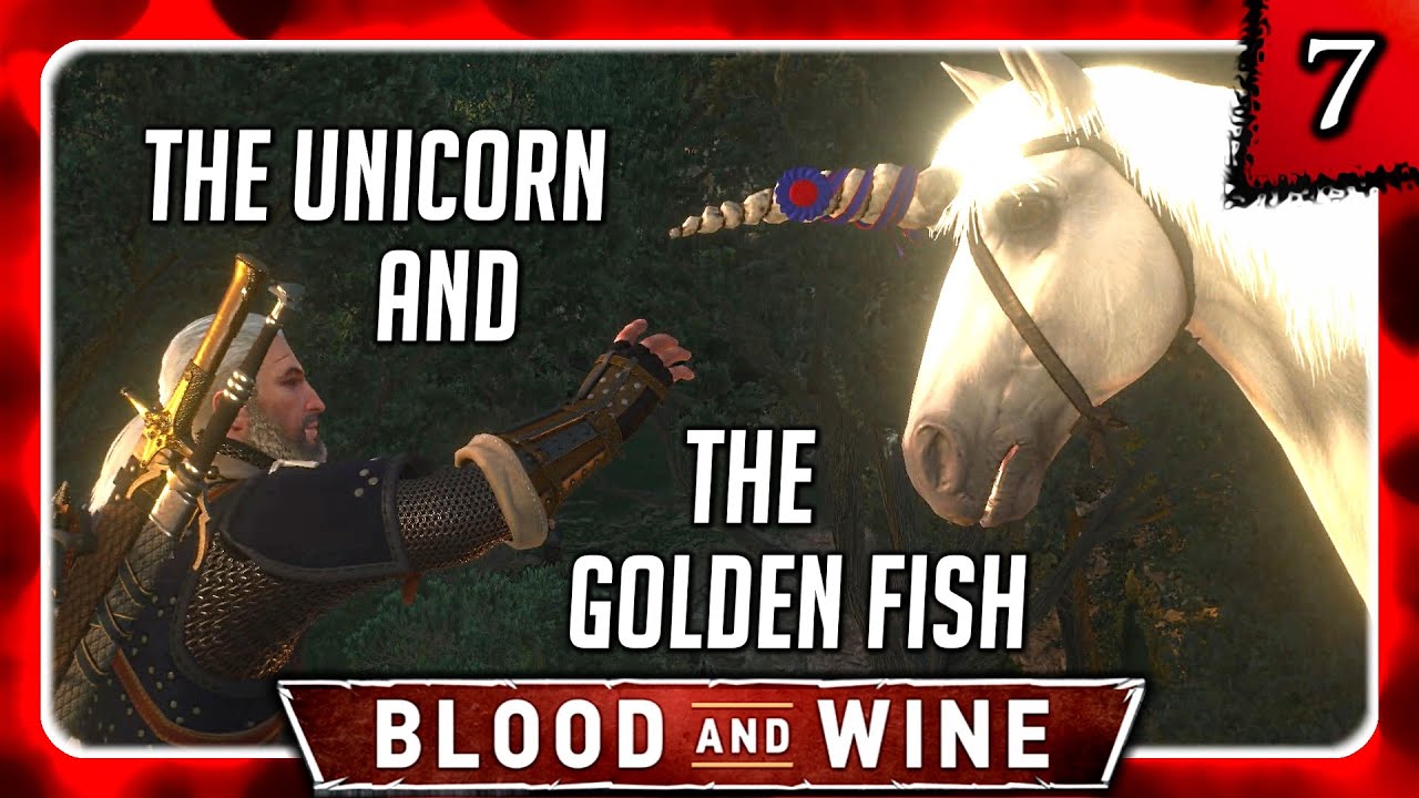 Witcher 3 🌟 BLOOD AND WINE 🌟 The Unicorn & The Golden Fish #7 - YouTube