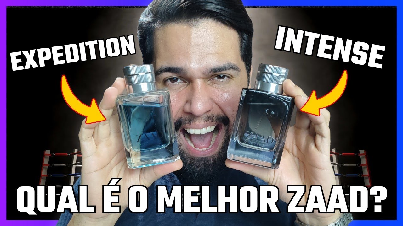 ZAAD INTENSE VS ZAAD EXPEDITION - RESENHA COMPARATIVA - YouTube