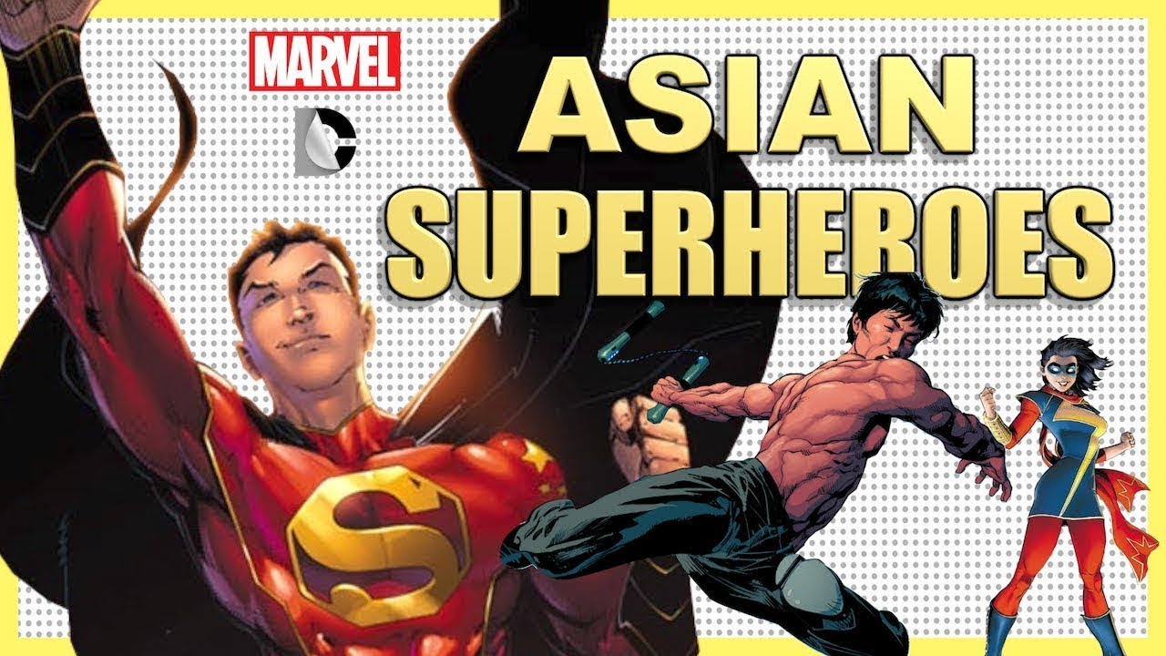 10 MOST INFLUENTIAL Asian Superheroes From Marvel & DC - YouTube