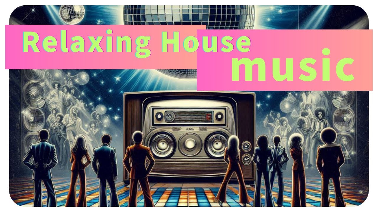Relaxing House Music: A 20-Song Playlist for Work ~作業用BGM~ - YouTube