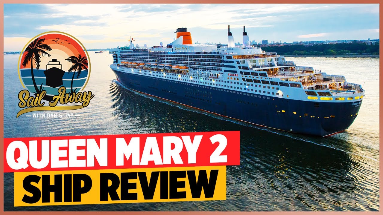 Cunard Queen Mary 2 Ship Review - YouTube
