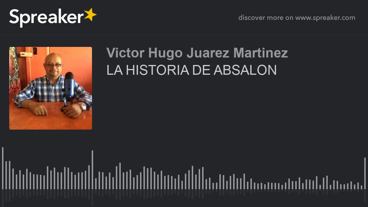 LA HISTORIA DE ABSALON - YouTube