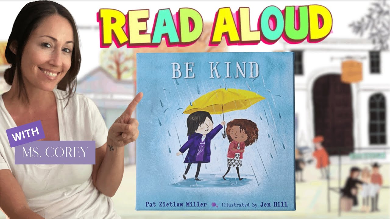 BE KIND 😊 by Pat Zietlow Miller 📖 READ ALOUD Stories to Read Online by ...