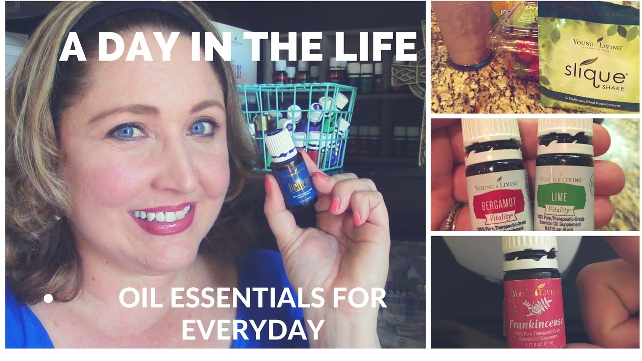 A Day In the Life: Morning & Evening Oil Routines, Vitality & More ...