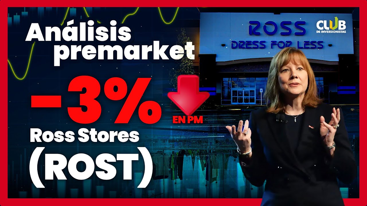 📊 Ross Stores (ROST) -3% ️ Análisis Premarket 20 de Agosto 2021 - YouTube