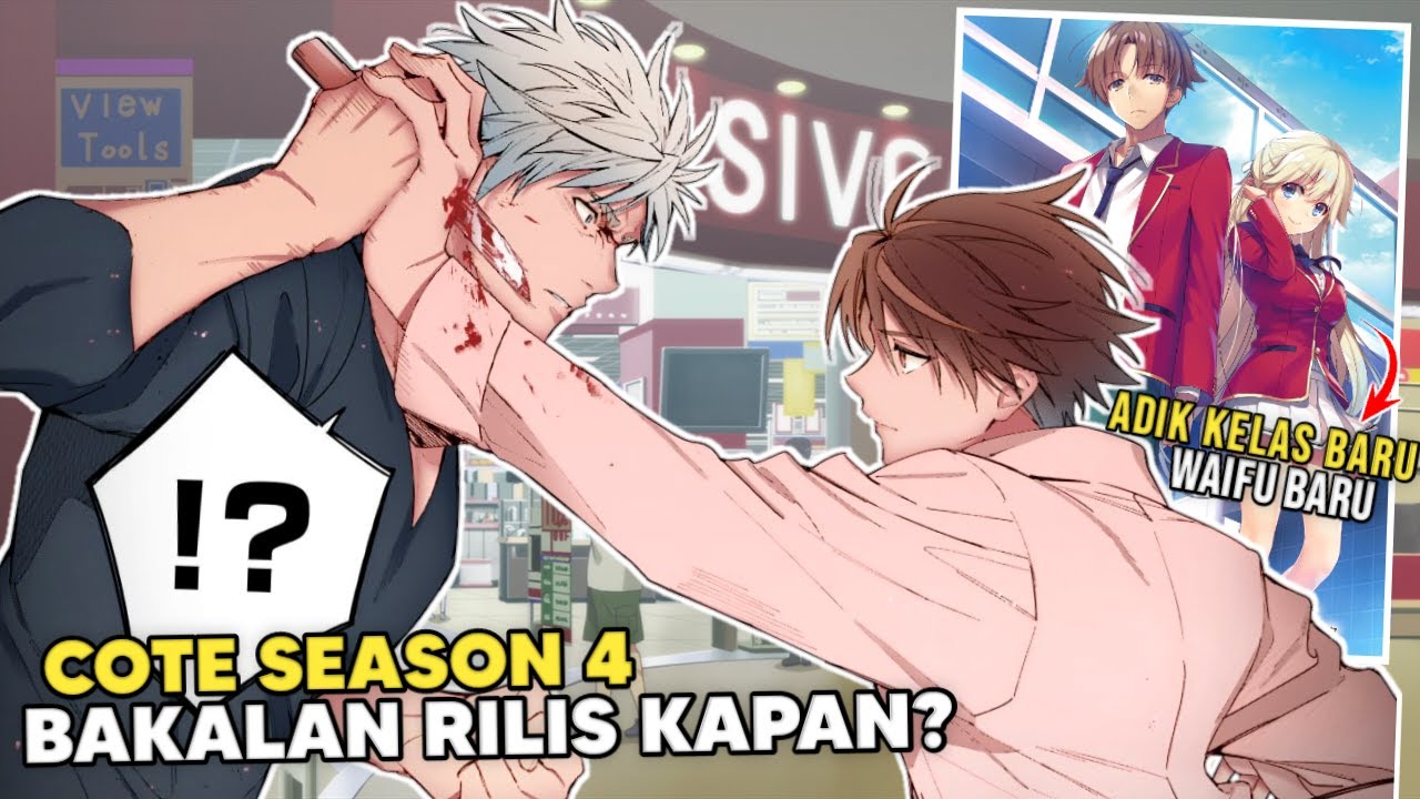 Apakah Classroom of the Elite Season 4 Akan Rilis dalam Waktu Dekat ...