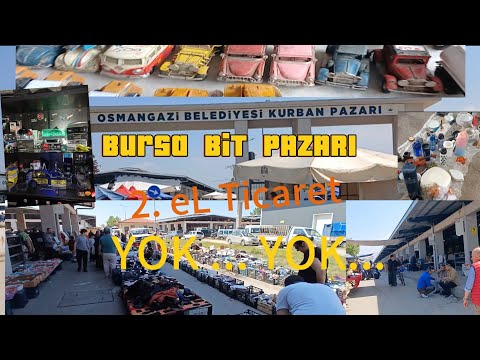 BURSA BİT PAZARI yaz geldi pazar hareketli