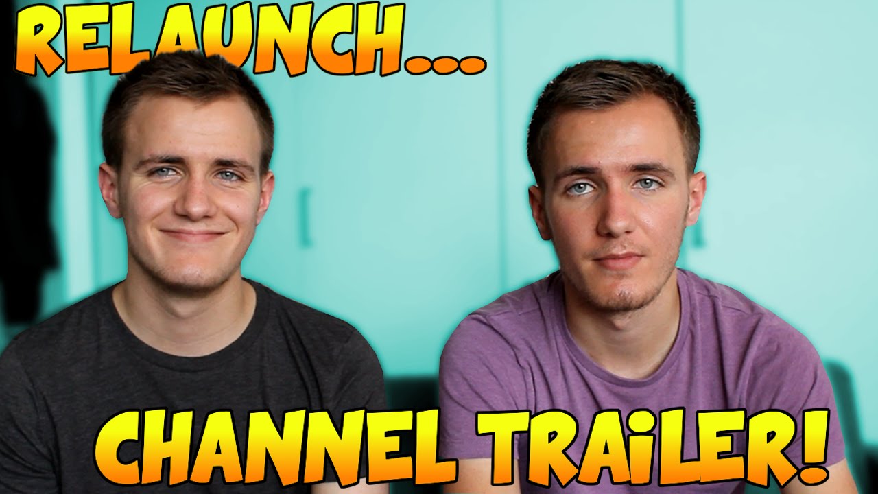 THE RELAUNCH - CHANNEL TRAILER - YouTube