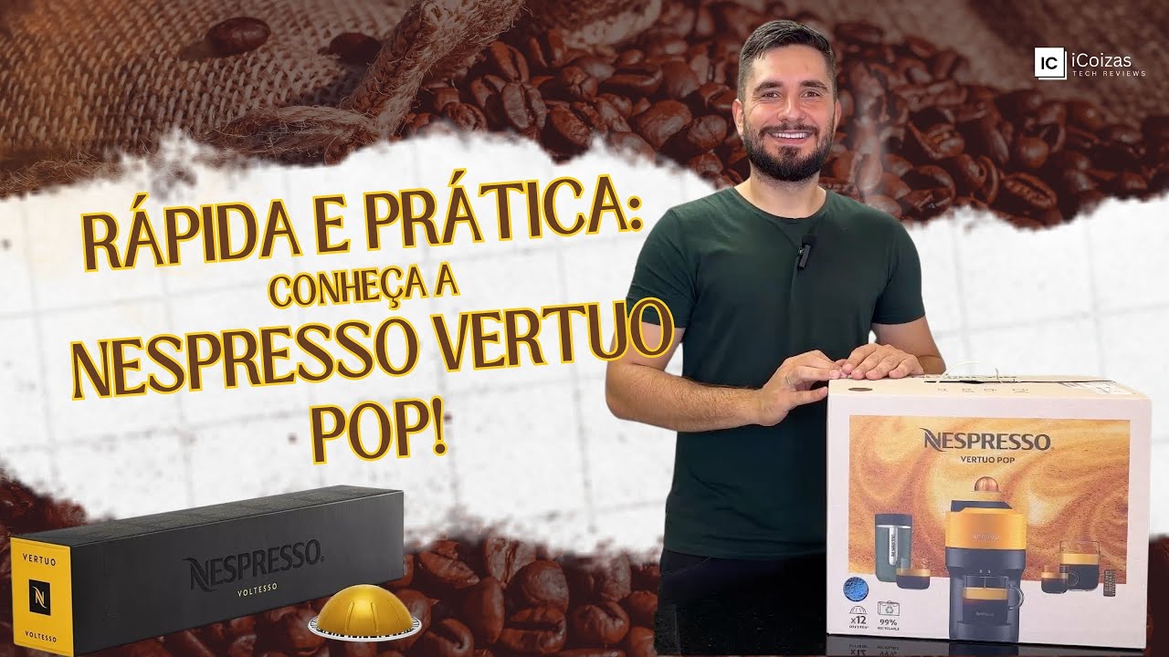 Nespresso Vertuo Pop: UNBOXING, REVIEW Completo e Café PERFEITO! ☕ ...