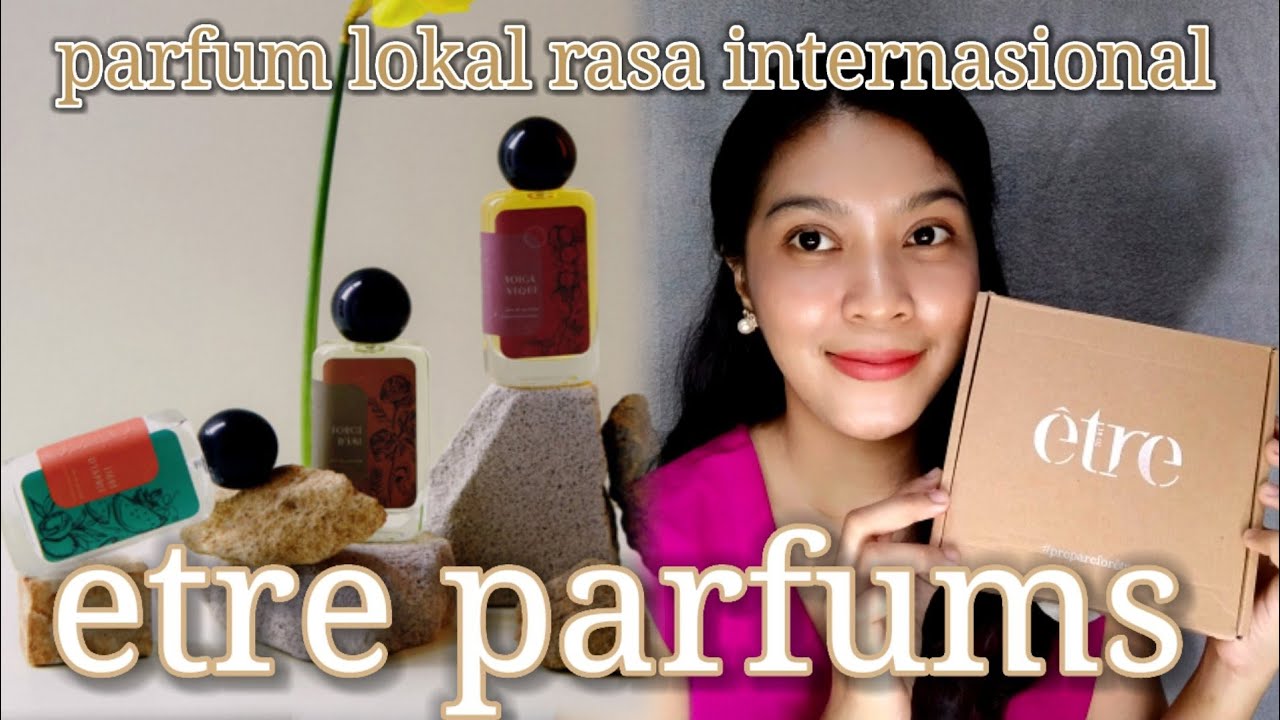 Etre Parfums Libre d Esprit, Volcanique, Force d Ame | Parfum lokal ...
