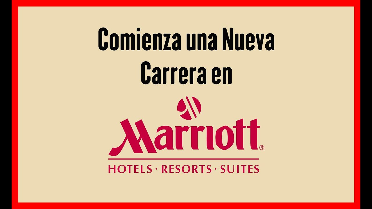 Hotel Marriott: Ofertas de Empleo con Nosotros ¡Vacantes Disponible ...
