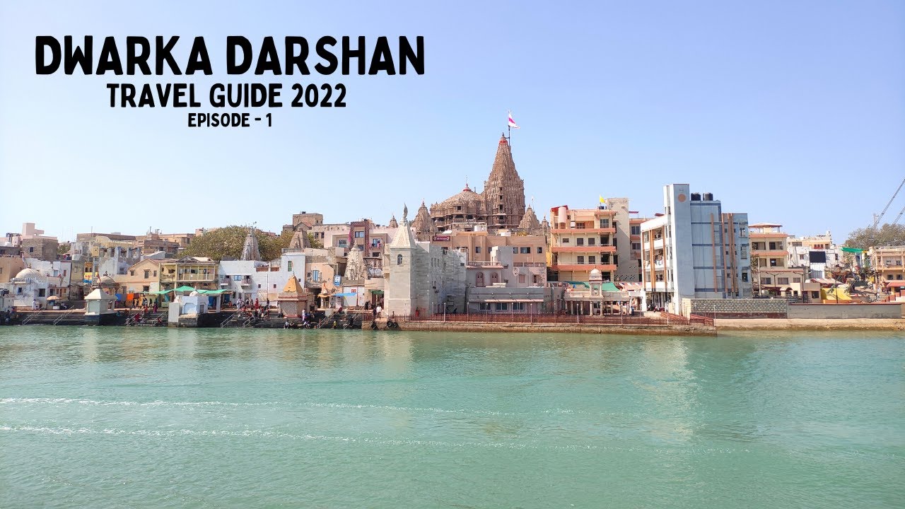 Dwarka Darshan 2022 | Places To Visit & See in Dwarka | Dwarka Tourist ...